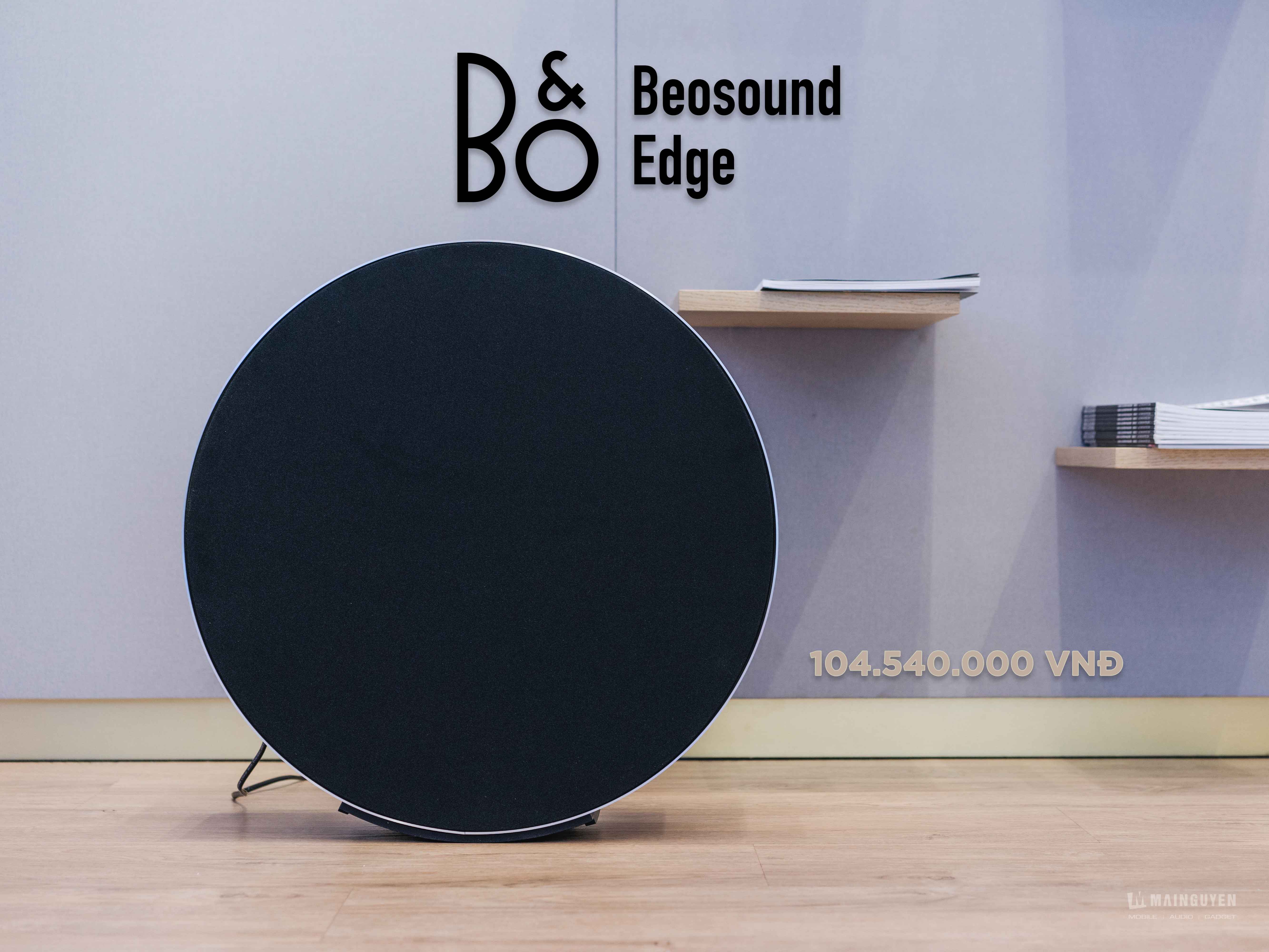 Trên 'sàn' và trải nghiệm nhanh B&O Beosound Edge: Nhà đẹp mới quan ...